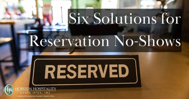 Six Solutions to Reservation No-Shows - Horizon Hospitality